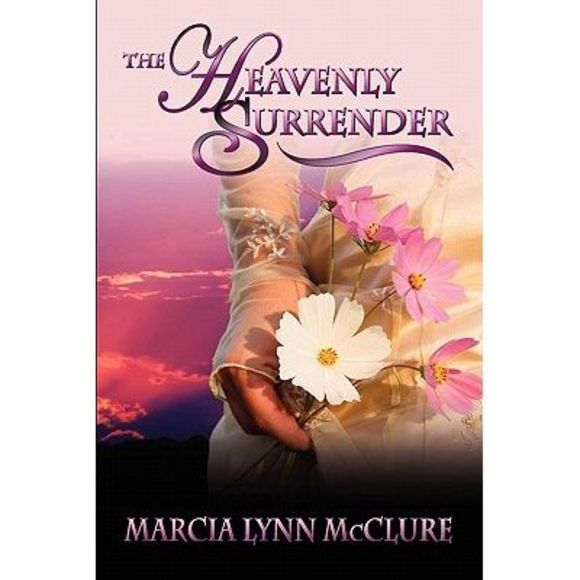 Marcia Lynn McClure | Other | The Heavenly Surrender Marcia Lynn ...